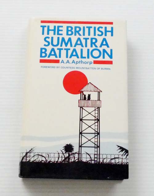 The British Sumatra Battalion