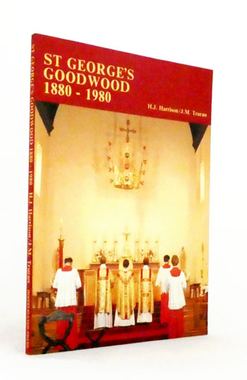 St George's Goodwood 1880-1980