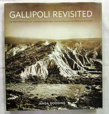 Gallipoli Revisited: In the Footsteps of Charles Bean and the ...
