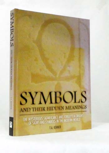 Symbols and Their Hidden Meanings The Mysterious Significance and ...