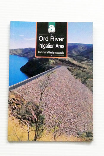 Ord River Irrigation Area Kununurra Western Australia Fifth edition ...