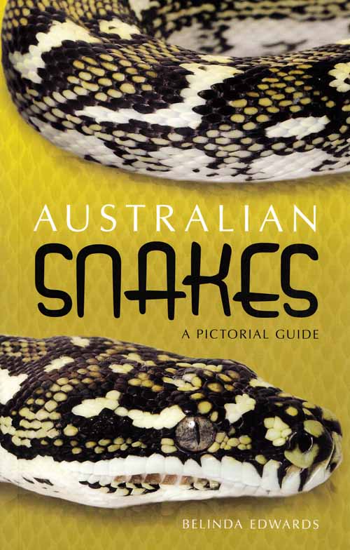 Australian Snakes A Pictorial Guide