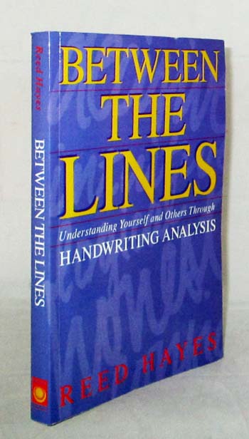 Between The Lines Understanding Yourself and Others Through Handwriting ...