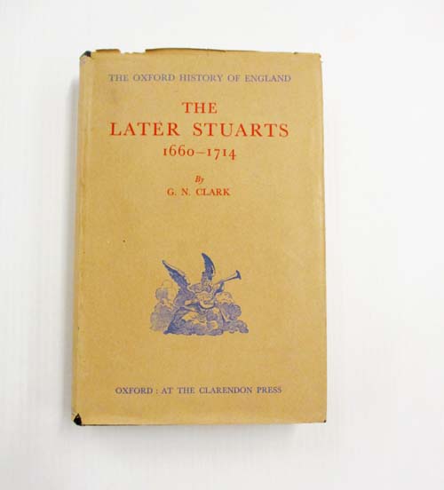 The Later Stuarts 1660-1714 [The Oxford History of England]
