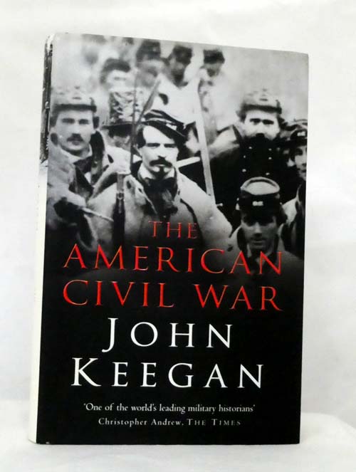 The American Civil War A Military History