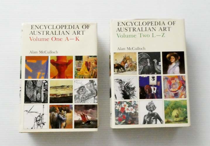 Encyclopedia of Australian Art Volume One A-K, Volume Two L-Z [Two ...