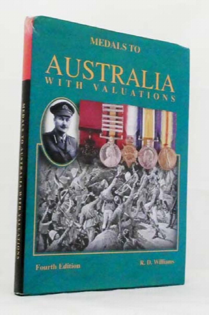 Medals to Australia from 1858 - 1999 With Valuations