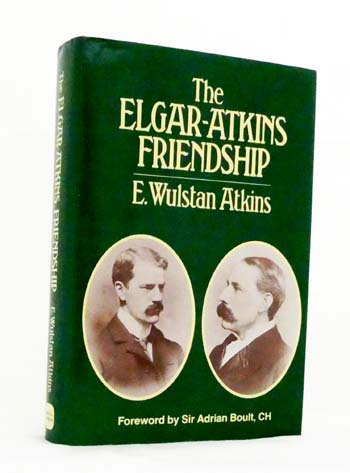 The Elgar-Atkins Friendship