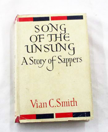 Song of the Unsung : A Story of Sappers
