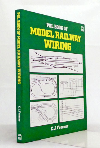 PSL Book of Model Railway Wiring