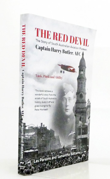The Red Devil. The Story of South Australian Aviation Pioneer, Captain ...