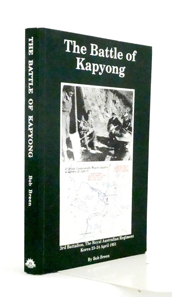 The Battle of Kapyong: 3rd Battalion, The Royal Australian Regiment ...