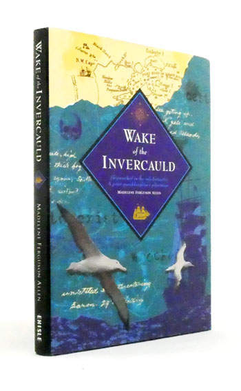 Wake of the Invercauld. Shipwrecked in the Sub-Antarctic: A Great ...
