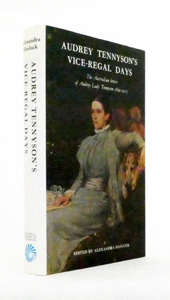 Audrey Tennyson's Vice-Regal Days: The Australian Letters of Audrey ...