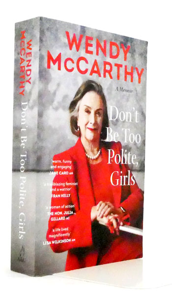 Don't be Too Polite Girls : A Memoir