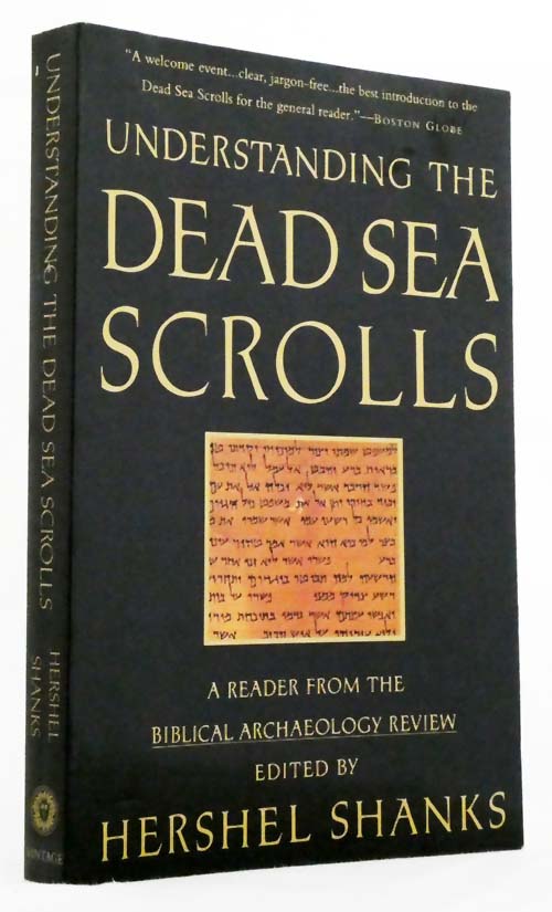 Understanding The Dead Sea Scrolls: A Reader from the Biblical ...