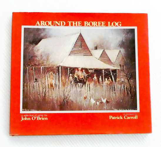 Around the Boree Log: A Selection from Around the Boree Log and The ...